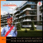 How to Optimize Security for Your Apartments in India?