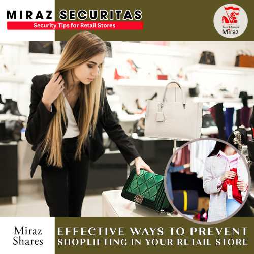 Effective Ways to Prevent Shoplifting in Your Retail Store