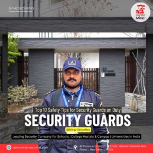 What are the 10 Safety Tips for Security Guards on Duty?